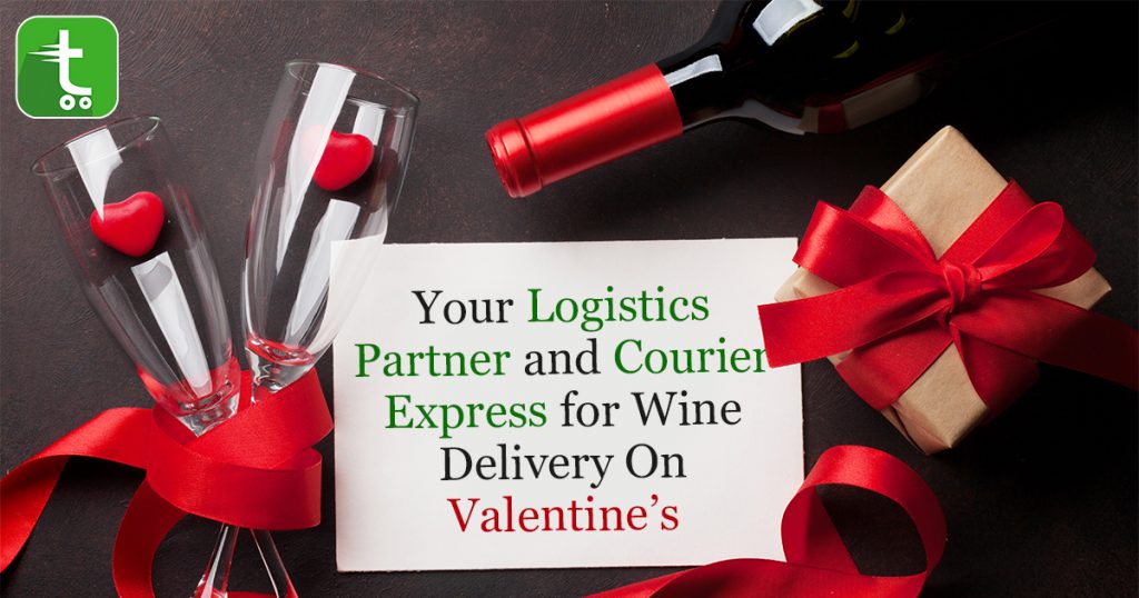 Logistics Partner and Courier Express for Wine Delivery On Valentines