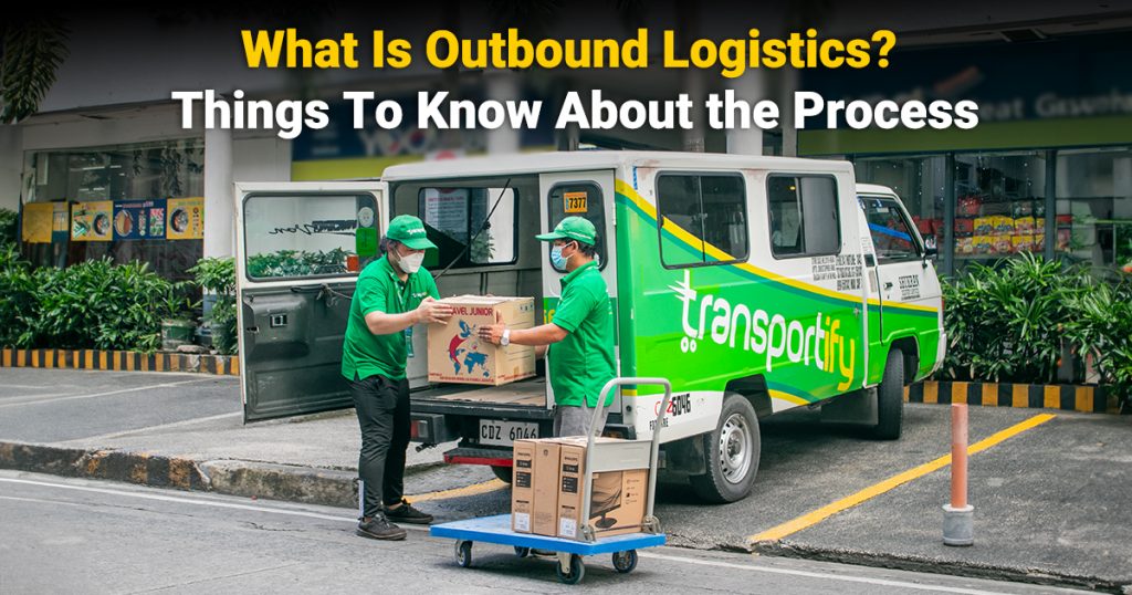 What Is Outbound Logistics? Things To Know About the Process