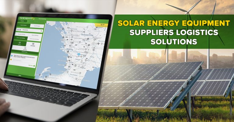 Solar Energy Equipment Suppliers Logistics Solutions