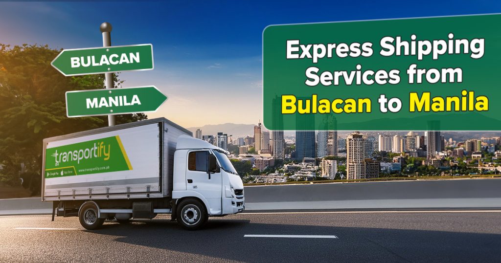 Convenient and Reliable Bulacan to Manila Express Shipping Services
